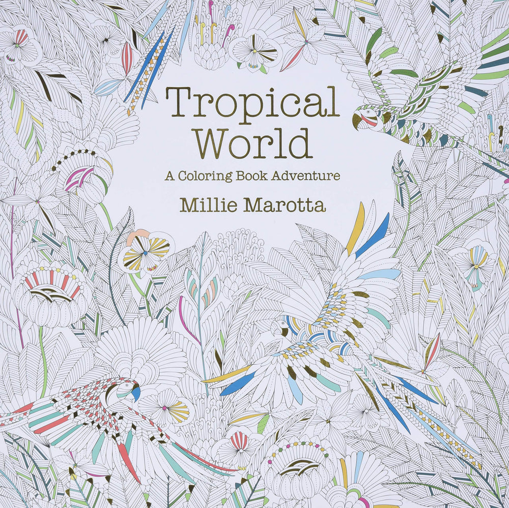 Millie Marotta Tropical World Coloring Book | Safari Ltd®